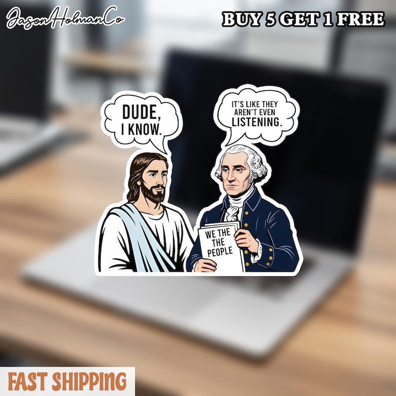 Jesus and George Washington Sticker/car Magnet, Funny Political ...