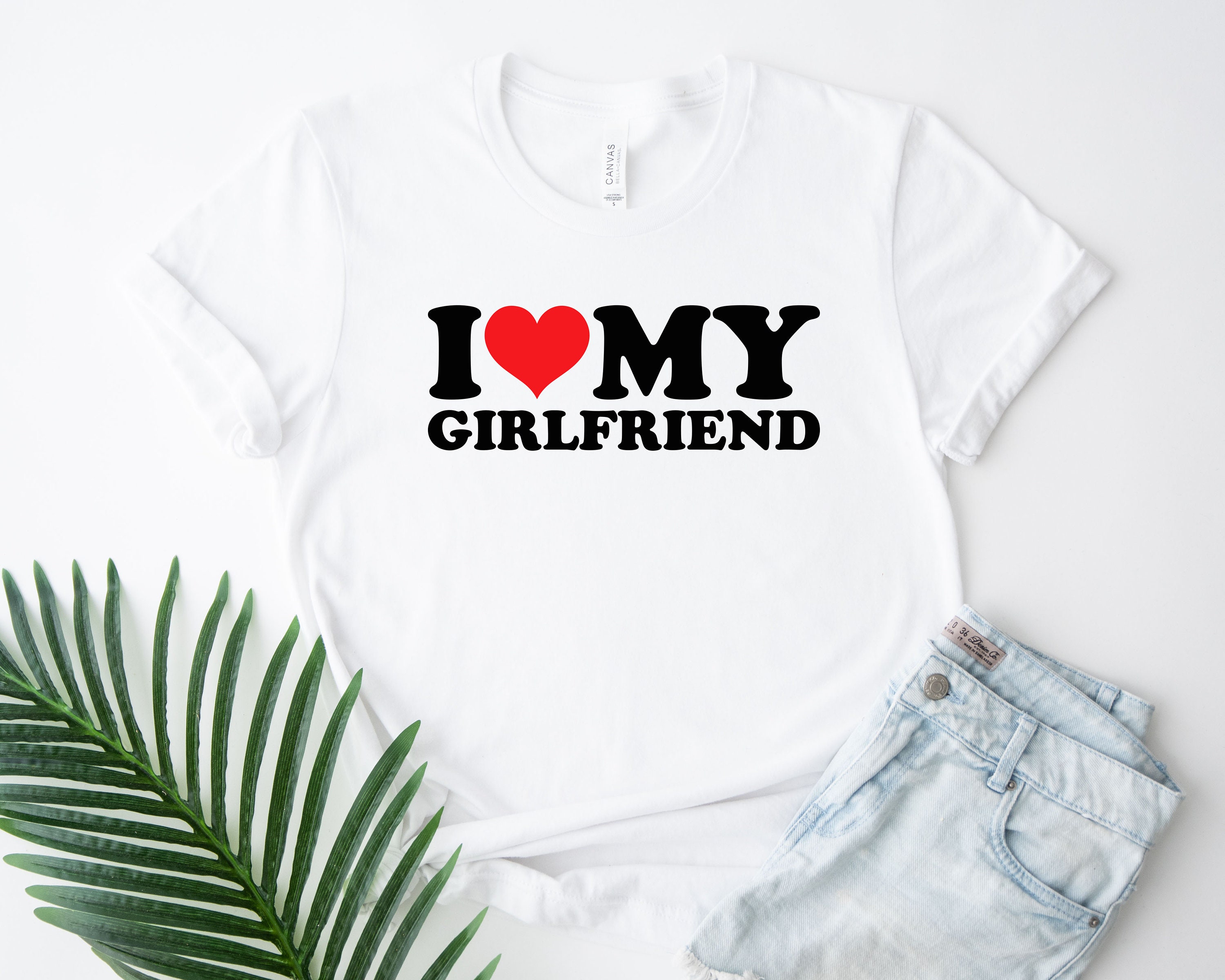 I Love My Girlfriend T Shirt I Heart My Girlfriend Shirt Etsy