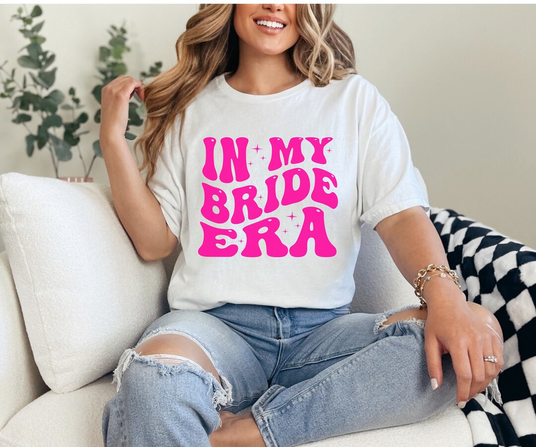 In My Bride Era T-shirt, Bride, Bride Gifts, Wedding, Bridal, Bride to ...