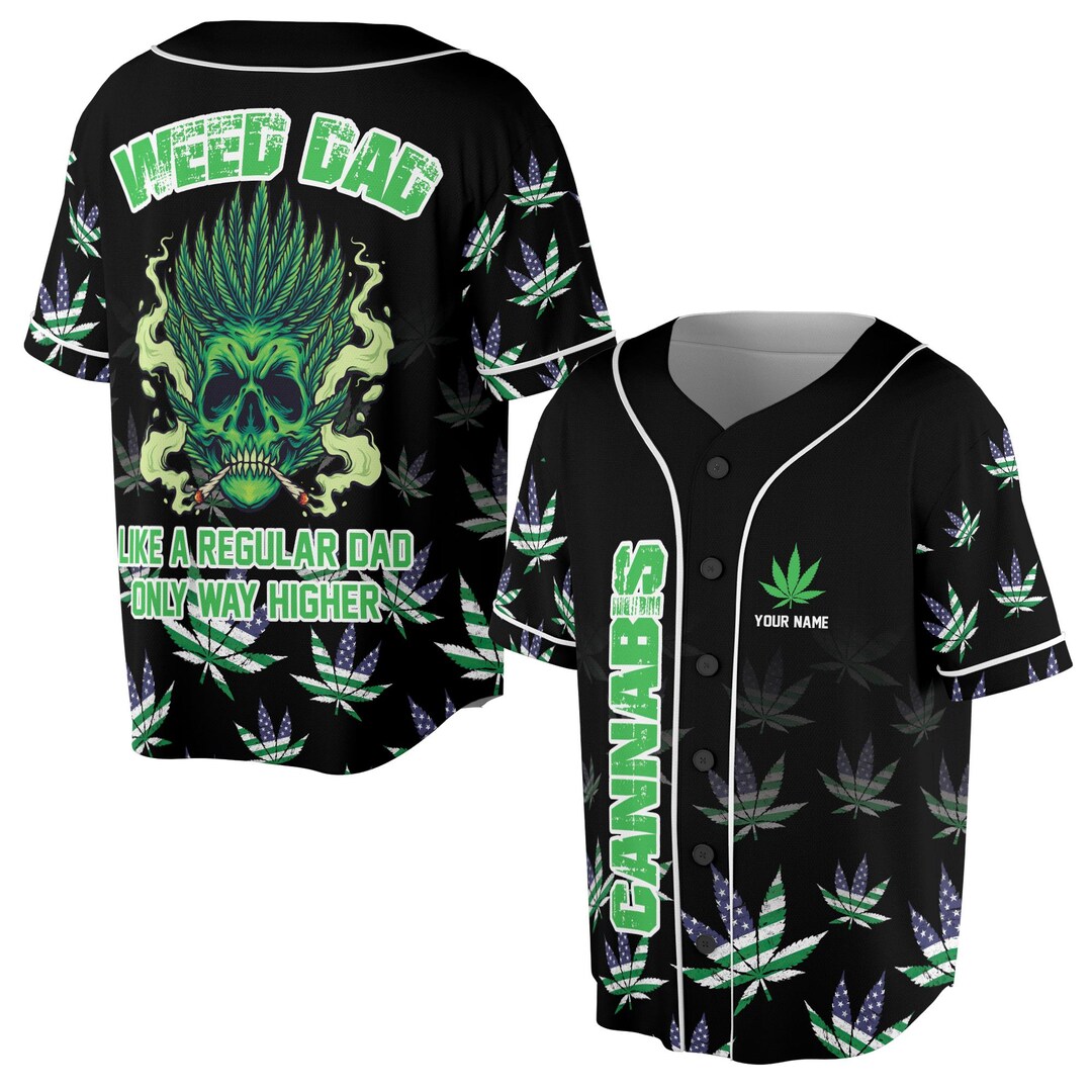Custom Name Like A Regular Dad Only Way Higher Weed Dad Baseball Jersey ...