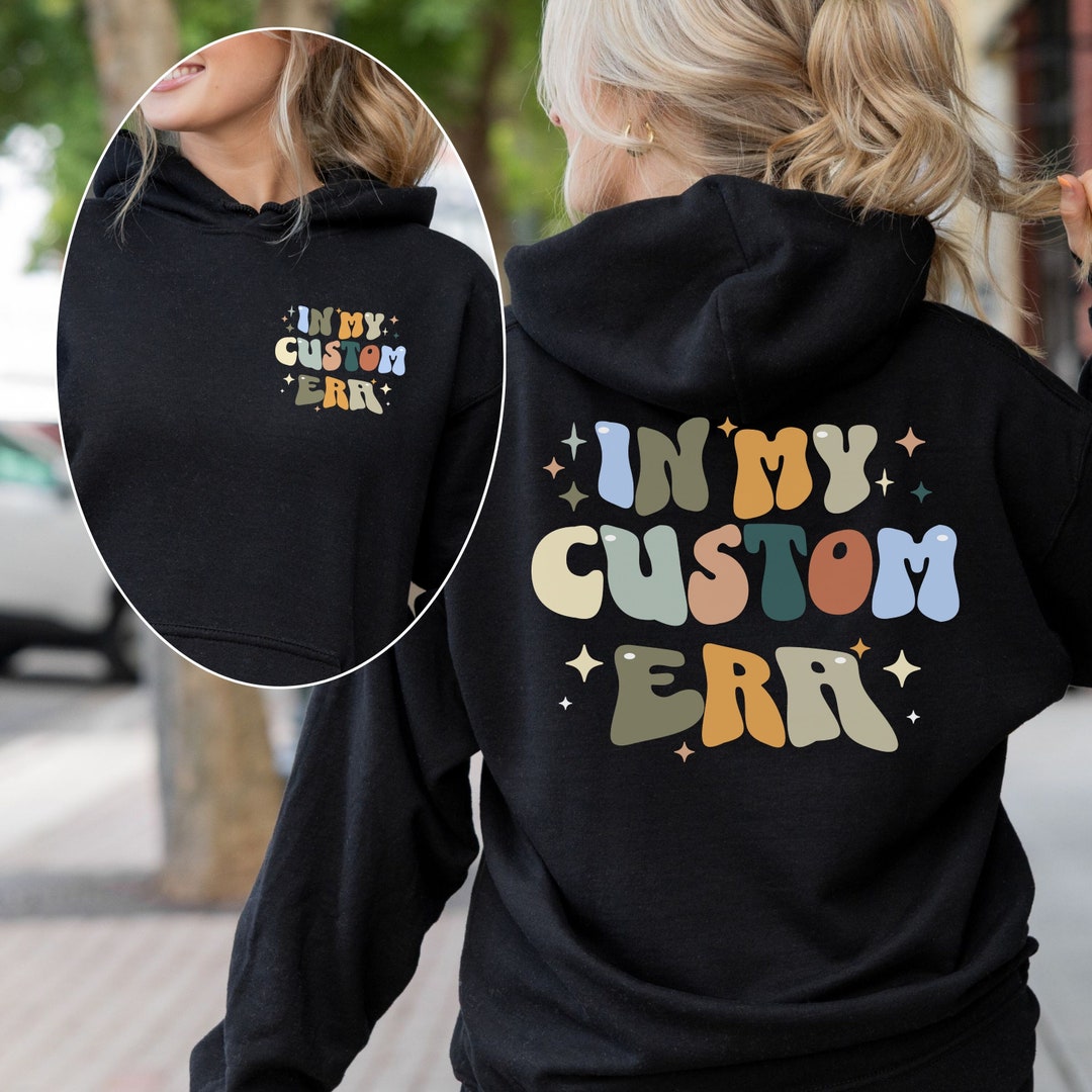 In My Era Custom Hoodie Personalized Sweatshirt Concert - Etsy