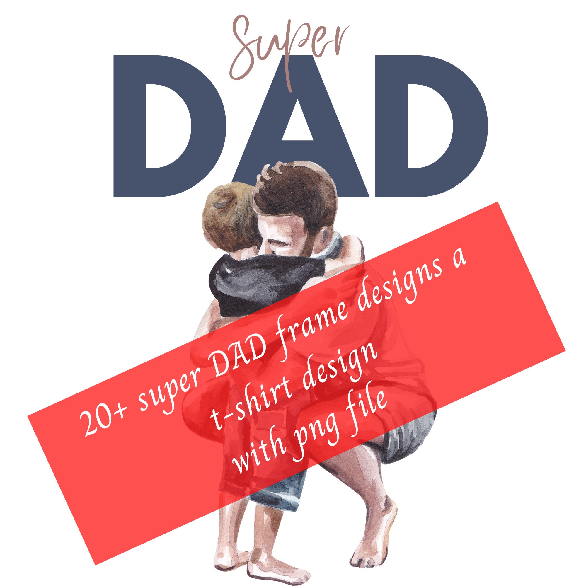 20 Super DAD Frame Design and T-shirt Design is Ready for You - Etsy