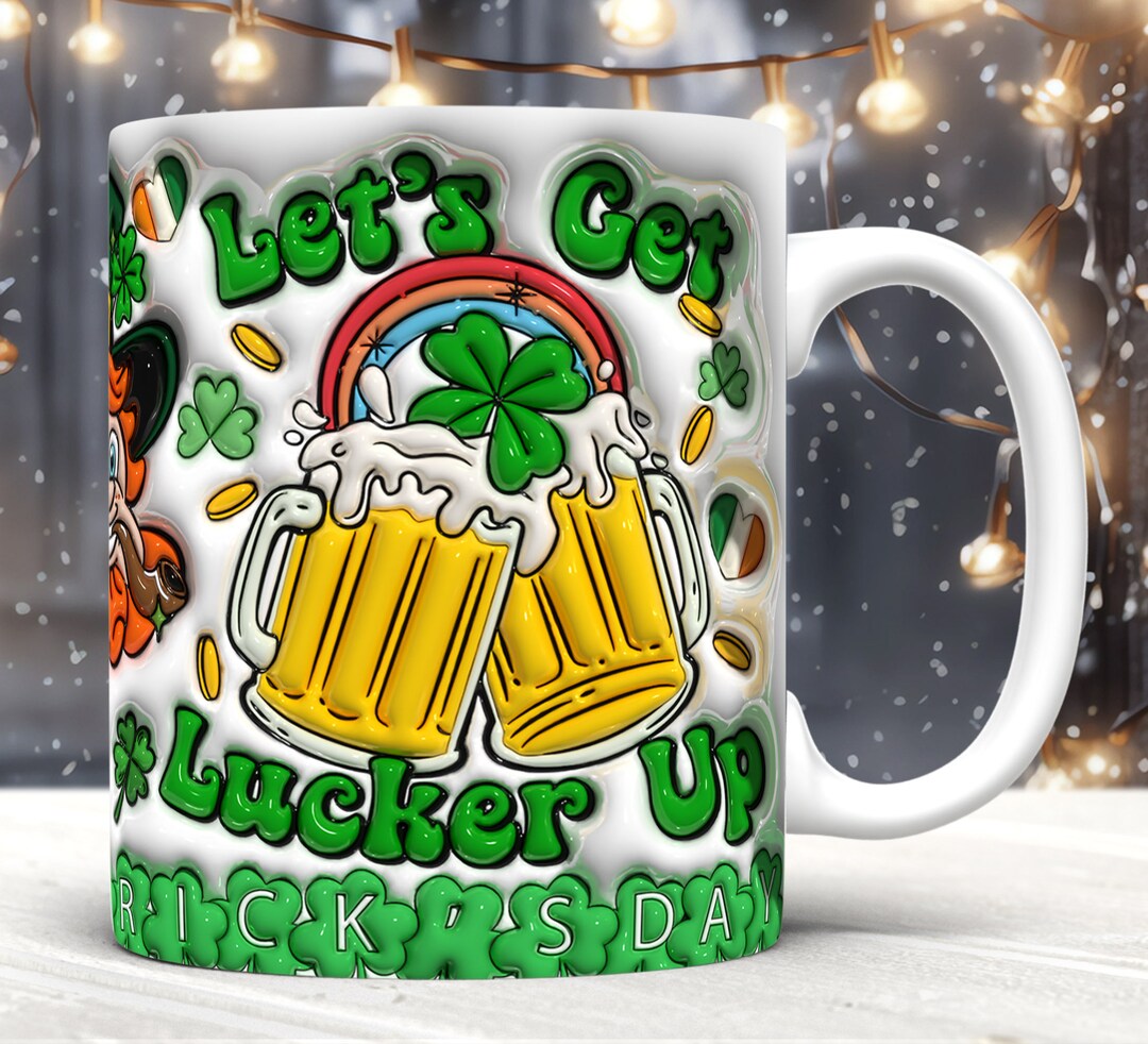 3D Inflated Let's Get Lucker up Mug Wrap PNG,3D St.patrick's Day Beer ...