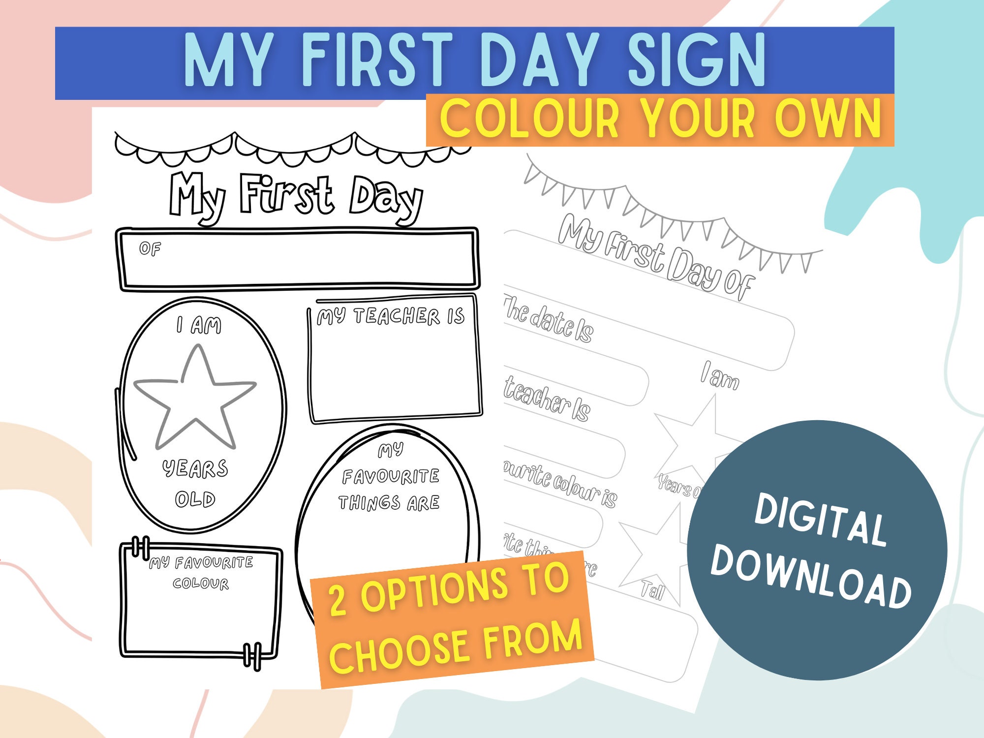 Printable My First Day Colouring Sign Poster Back to School First Day ...