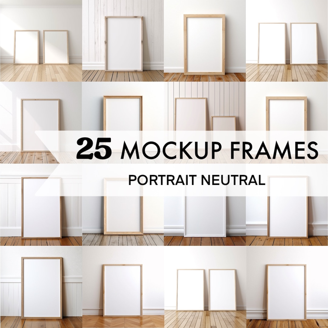 25 Frame Mockup Bundle, Neutral Simple Mock up Photograph Styled Stock ...