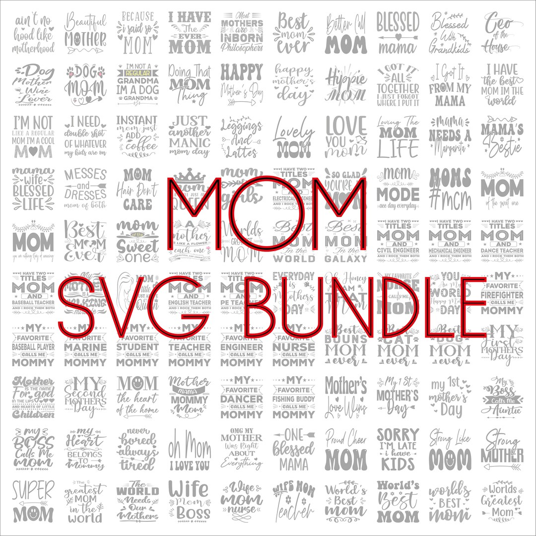 Mom SVG Bundle, SVG Files for Cricut, Digital Download, Cricut Cutting ...