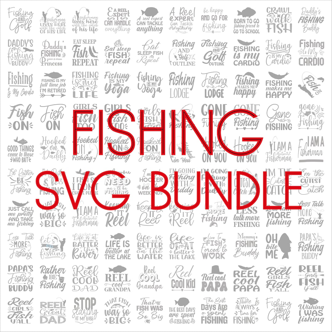 Fishing SVG Bundle, 100 Fishing Graphics, SVG Files for Cricut, Fishing ...