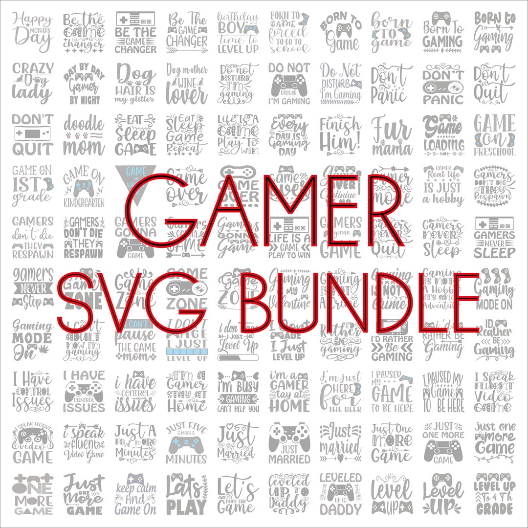 Gamer SVG Bundle, Instant Download, SVG Files for Cricut, 100 Gamer ...
