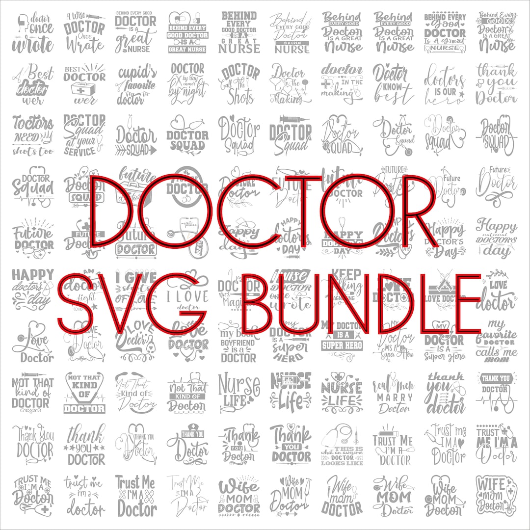 Doctor SVG Bundle, SVG Files for Cricut, Digital Download, Doctor ...