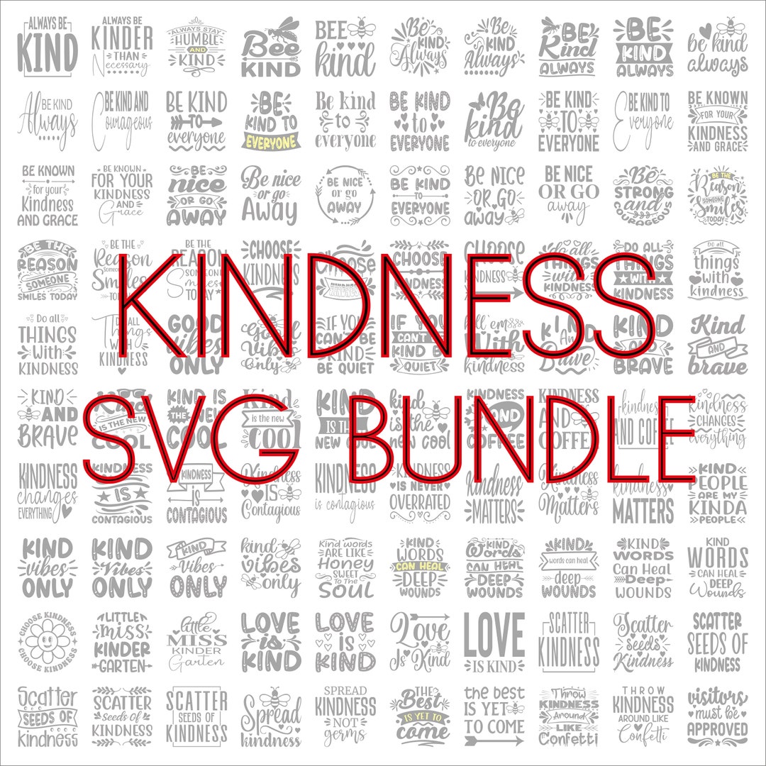 Kindness SVG Bundle, Digital Download, SVG Files for Cricut, Kindness ...