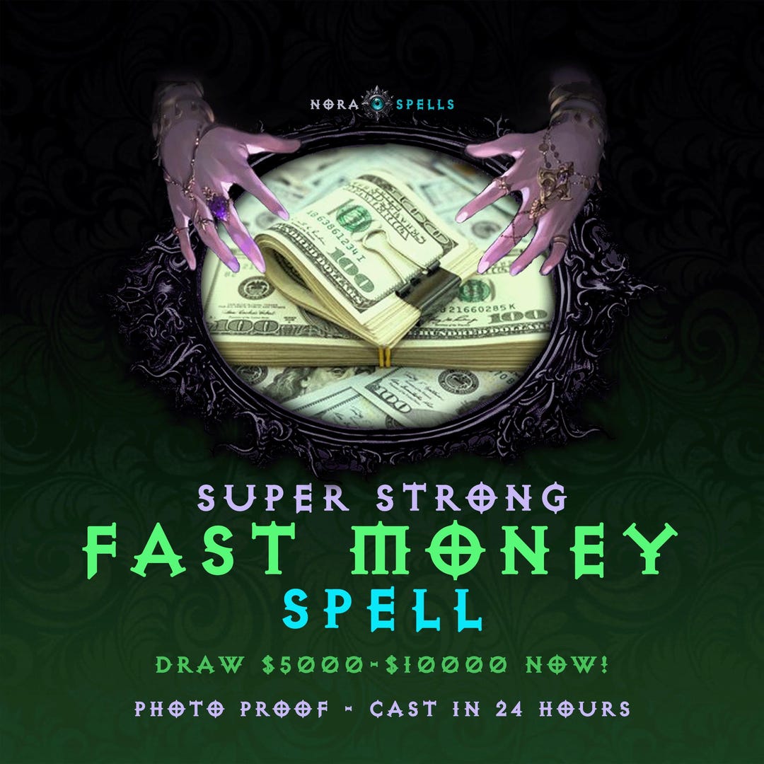 Extreme Fast Money Spell, Draw 5k-10k Money Instantly, Powerful Same ...