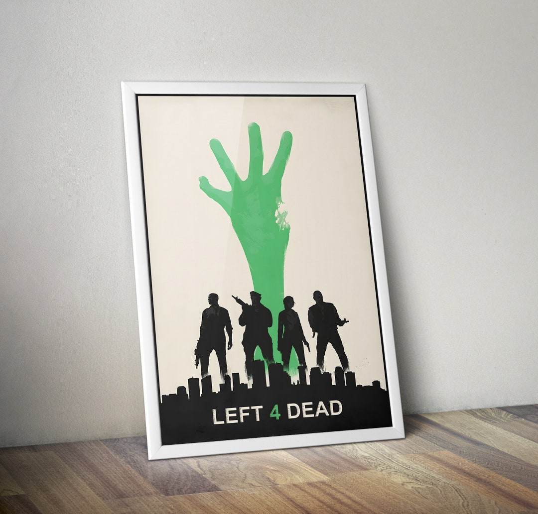 Left 4 Dead Poster Gaming Poster Left 4 Dead 2 Prints - Etsy