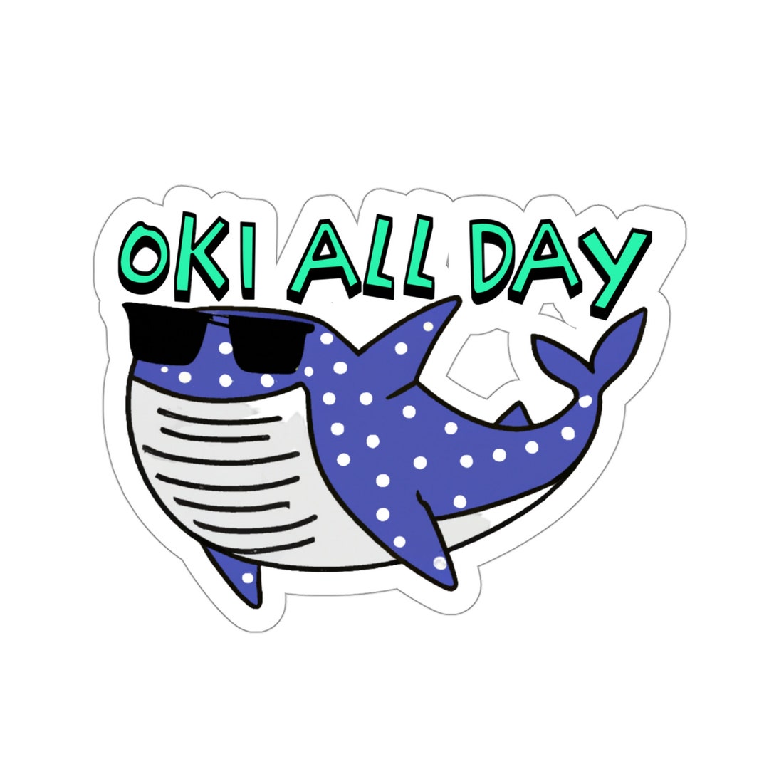 Kawaii Vinyl Sticker oki ALL Day Kawaii Whale - Etsy