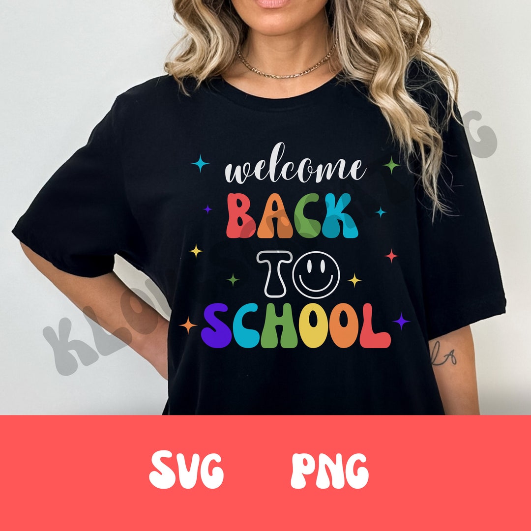 Welcome Back to School SVG PNG, Back to School Teacher Svg, Retro Back ...
