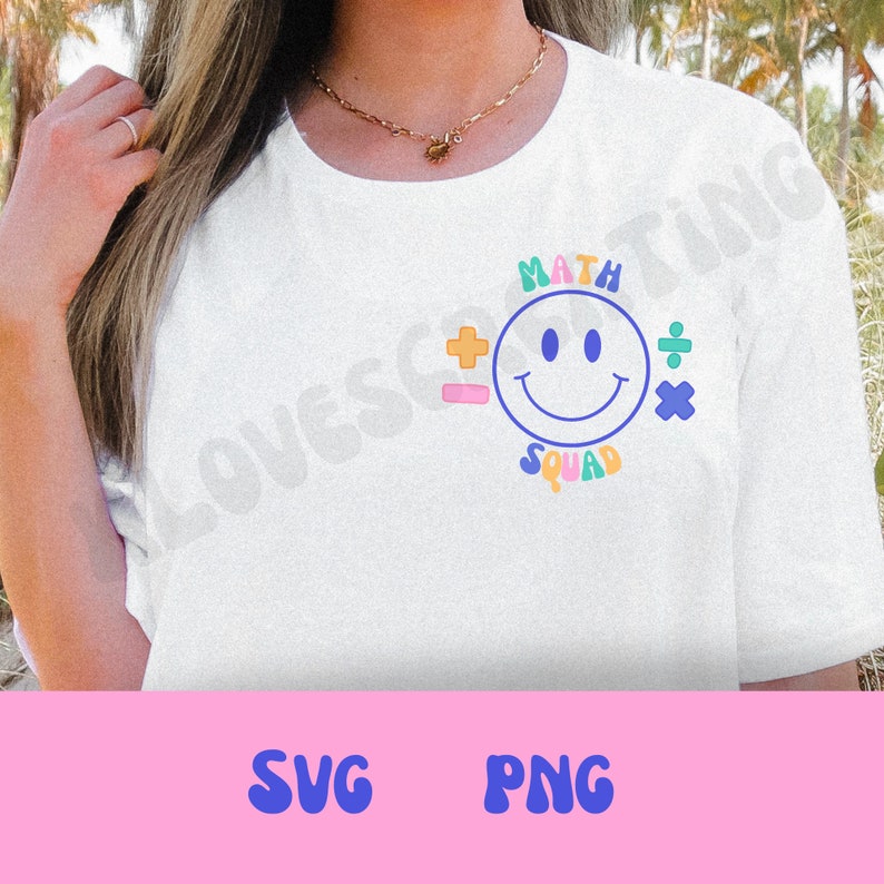 Math Squad SVG PNG, Math Teacher Svg, Math Team Shirt Svg, Teacher Gift ...
