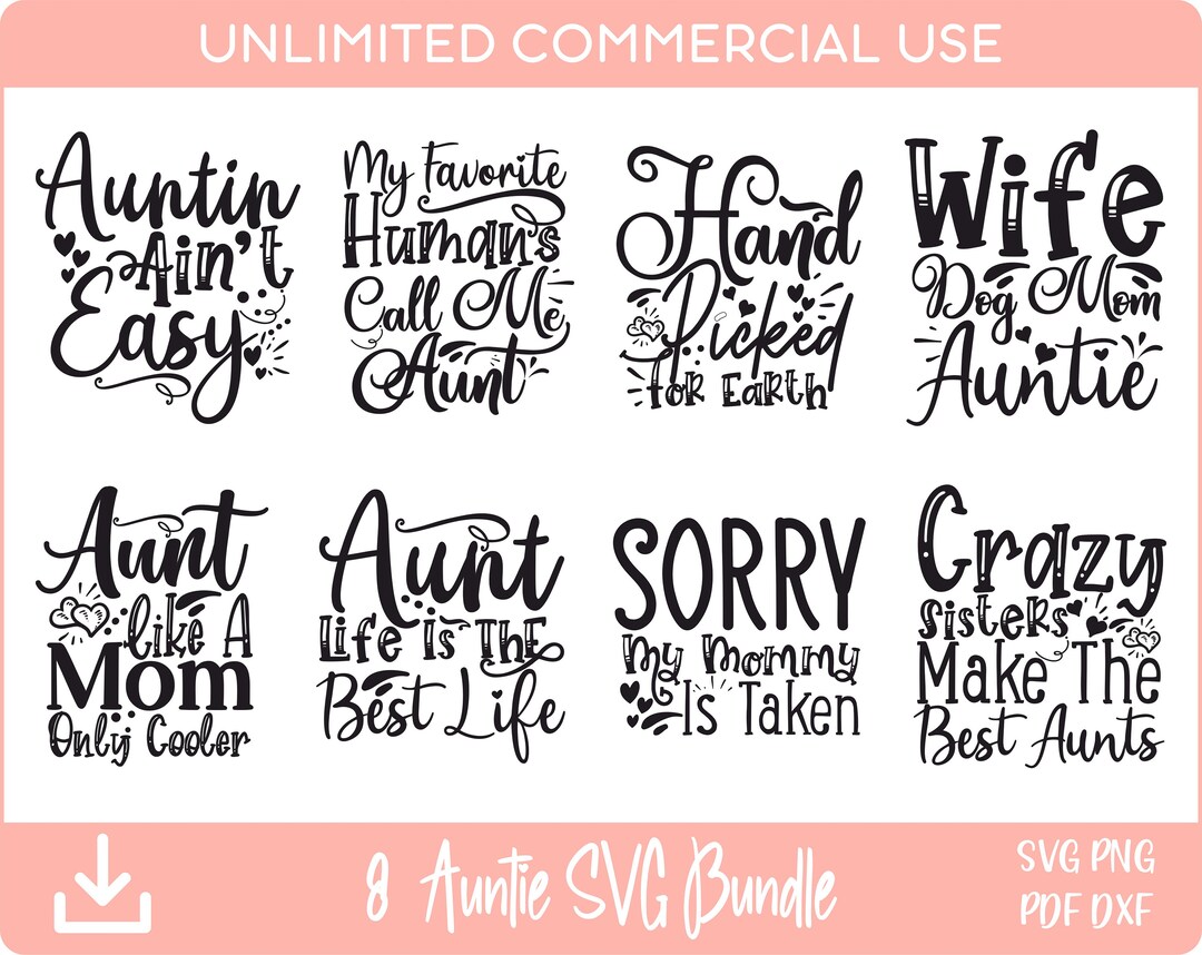 8 Aunt Quotes SVG Bundle, Auntie SVG, Family SVG, Aunt Life Svg, for ...