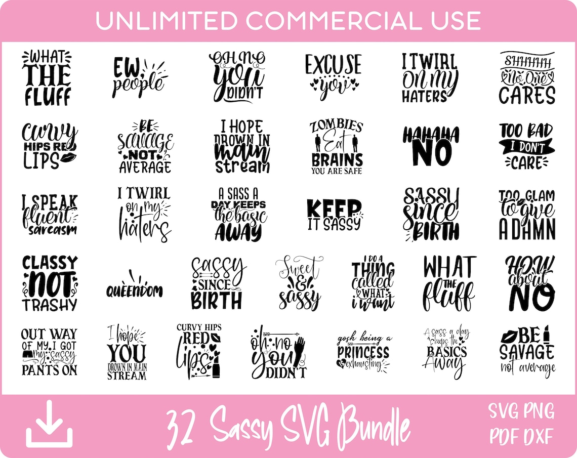32 Sassy Quotes SVG Bundle, Sassy & Sarcastic Sayings SVG for Cricut ...