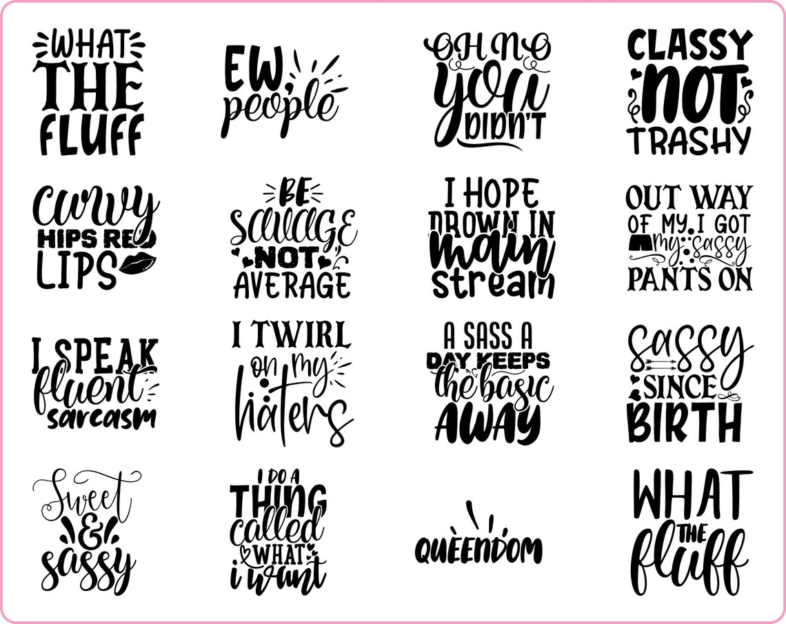 32 Sassy Quotes SVG Bundle, Sassy Sayings, Funny Svg, for Cricut ...