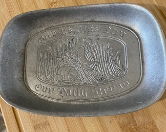 Give Us This Day Our Daily Bread Plate/tray Duratale Pewter by Leonard ...