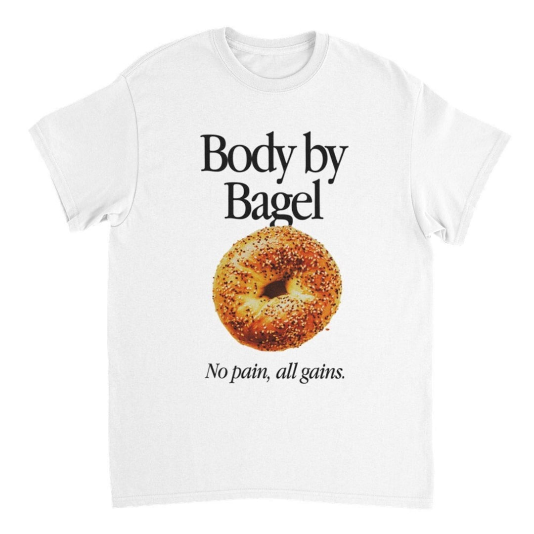 Body by Bagel - No Pain, All Gains - T-shirt - Etsy