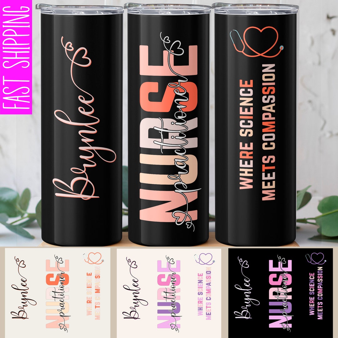 Nurse Practitioner Tumbler Personalized, NP Graduation Gift, NP Cup ...