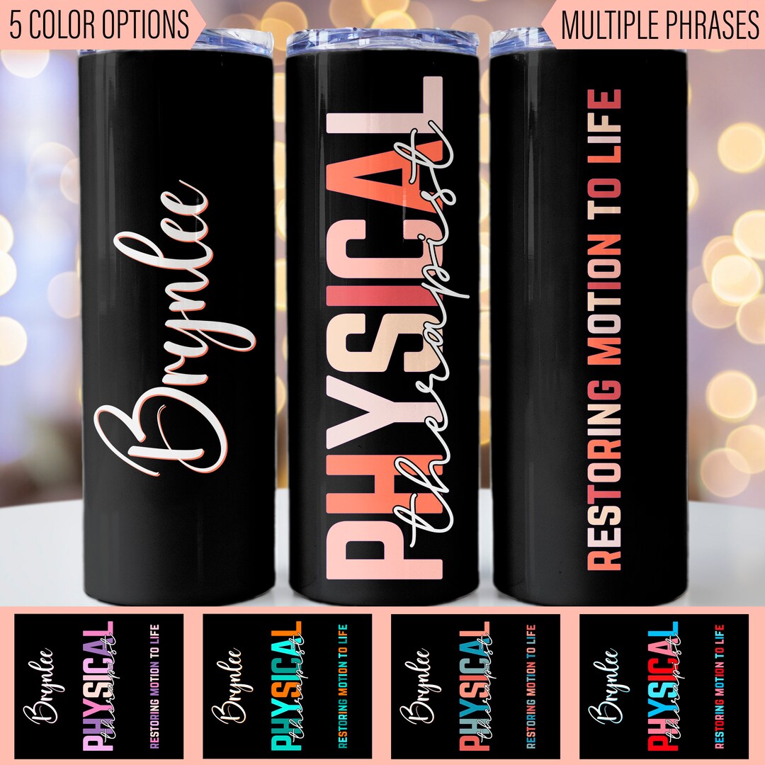 Personalized Physical Therapy Gifts, Physical Therapy Tumbler, Physical ...