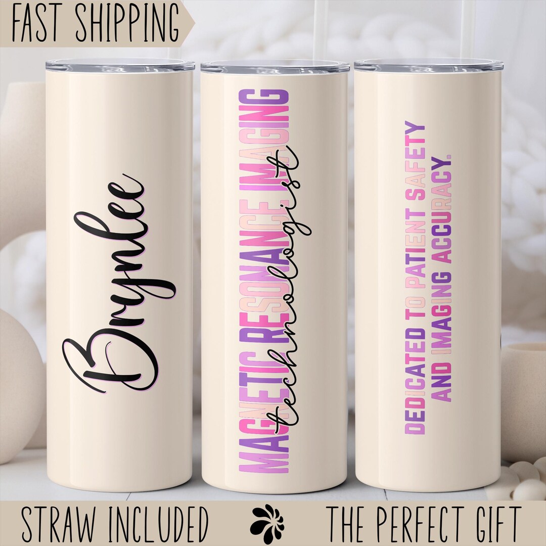 Personalized MRI Technician Tumbler, Certified Radiology Tech Cup ...
