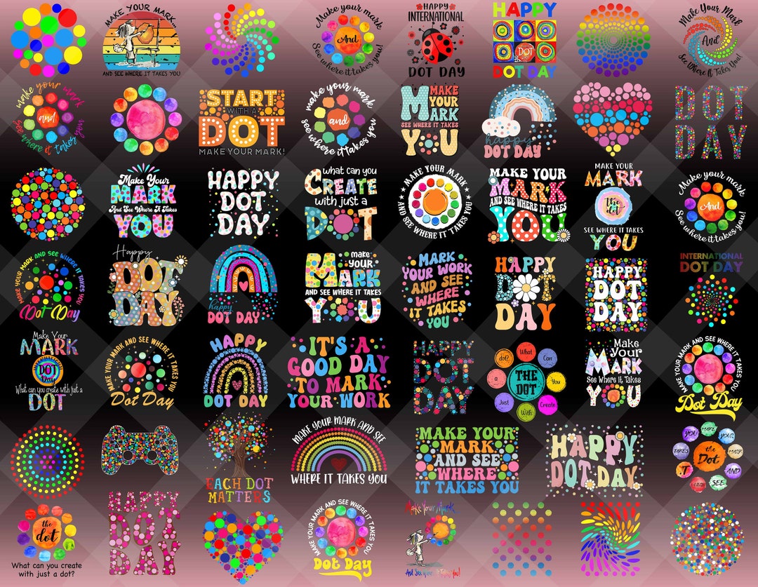 100+ Designs International Dot Day Svg Png, Make Your Mark and See ...