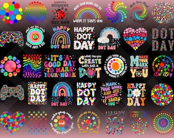 Happy Dot Day Png Bundle, Game Day Png, Make Your Mark and See Where It ...