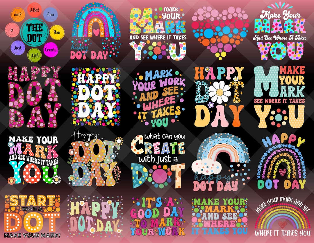20+ Designs International Dot Day Groovy Png, Make Your Mark and See ...