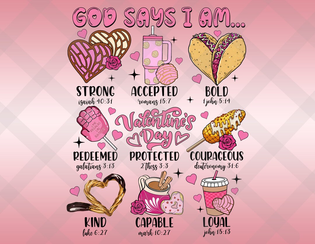 God Says I Am Mexican Valentine Png, Cafecito Y Chisme Valentine's Day ...