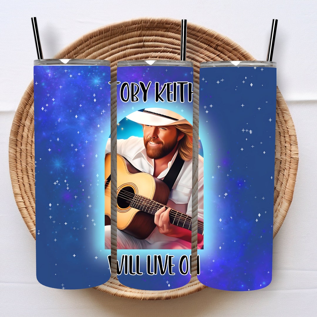 Toby Keith Will Live on Straight Tapered Tumbler Wrap, Instant Digital ...