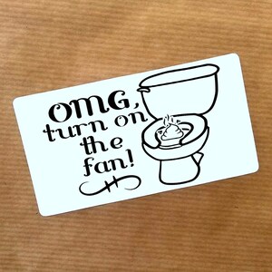 OMG Turn on the Fan Stickers Stinky Bathroom Labels | 5 - 1000 Pack ...