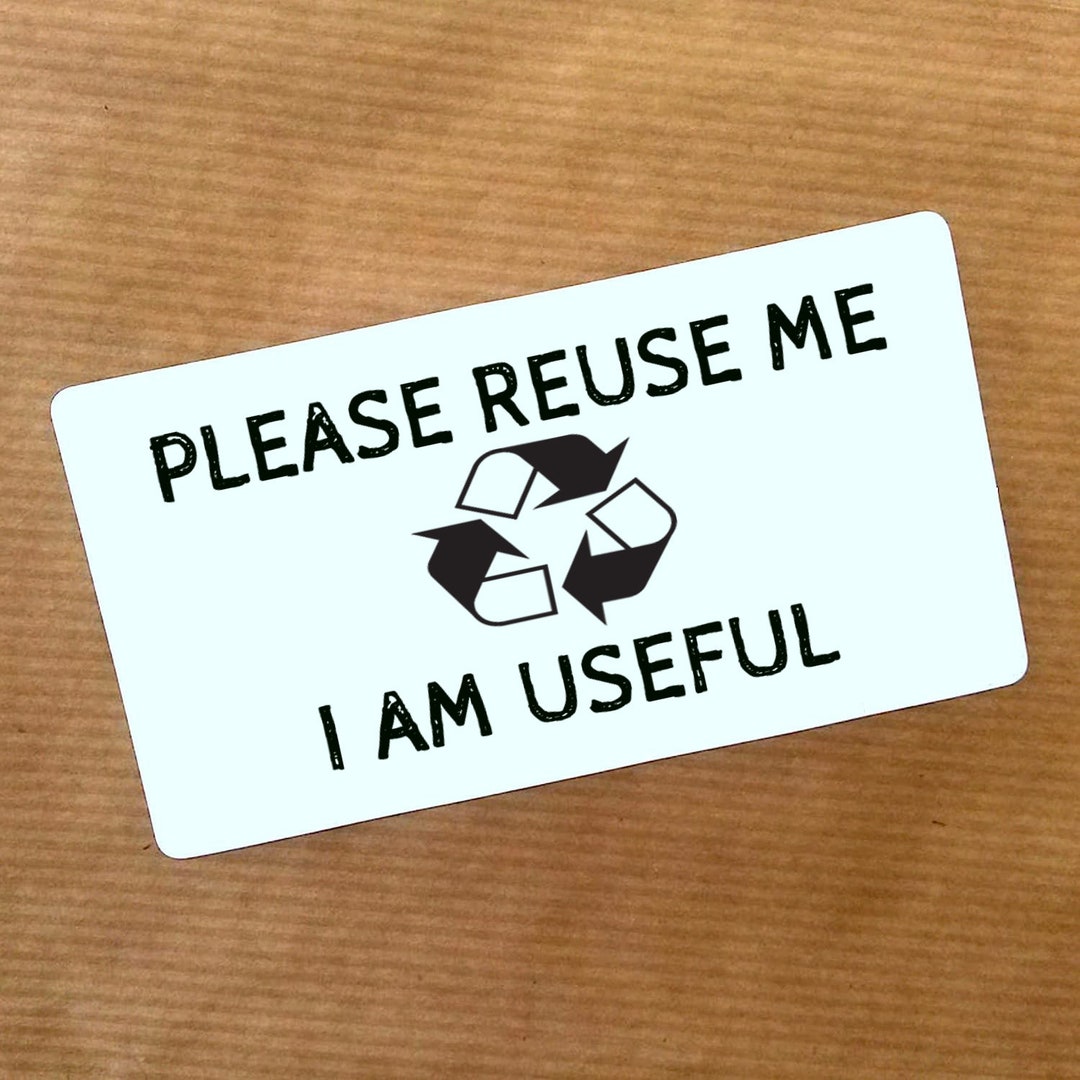 I Am Useful Label Stickers | 5 - 1000 Pack Please Reuse Me | Reduce Re ...