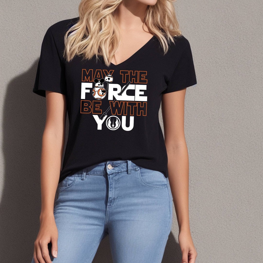 May the Force Be With You T-shirt, Star Wars Shirt, Disney Trip Shirt ...