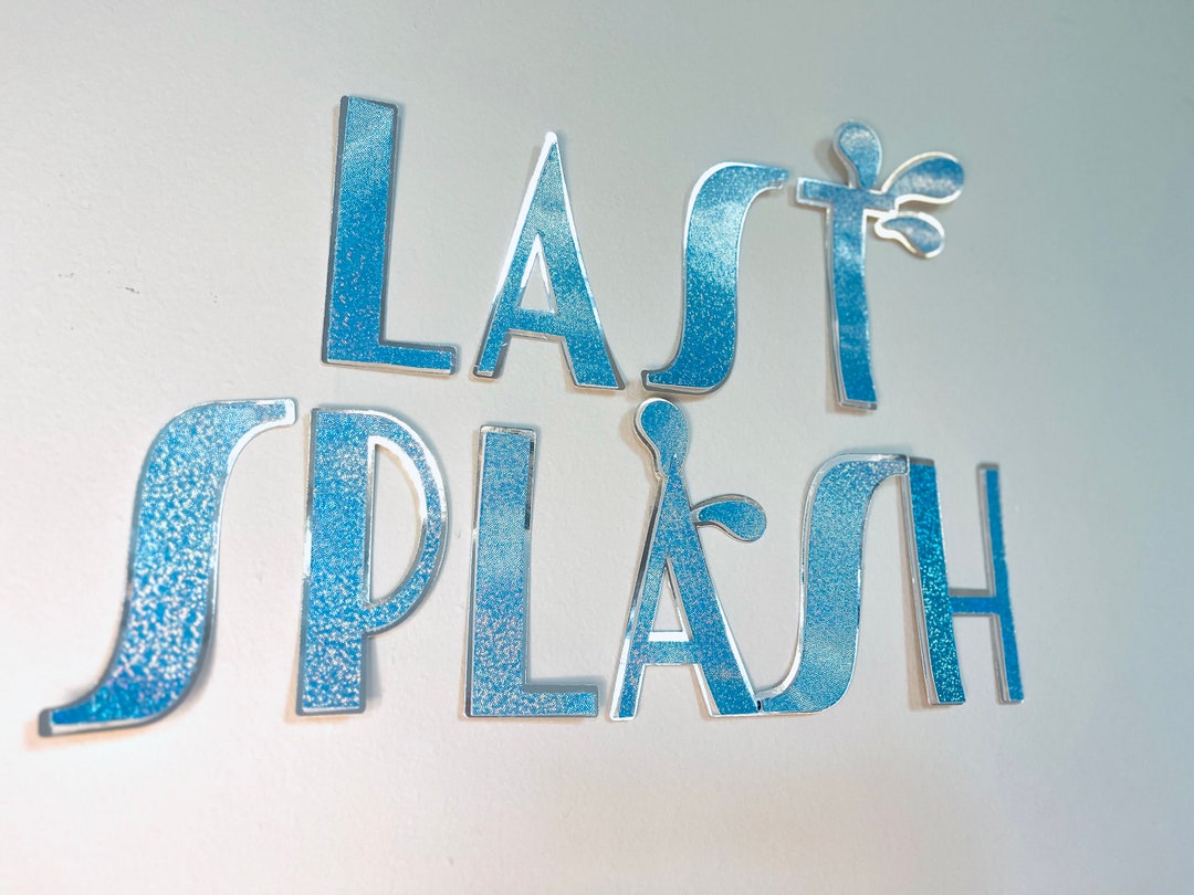 Custom Last Splash Banner 'last Splash' Bachelorette - Etsy