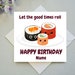 Sushi Birthday Card; Personalized Birthday Card; Cute Sushi Rolls - Etsy