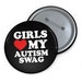 Funny Meme Girls Love My Autism Swag Joke Pin Buttons - Etsy