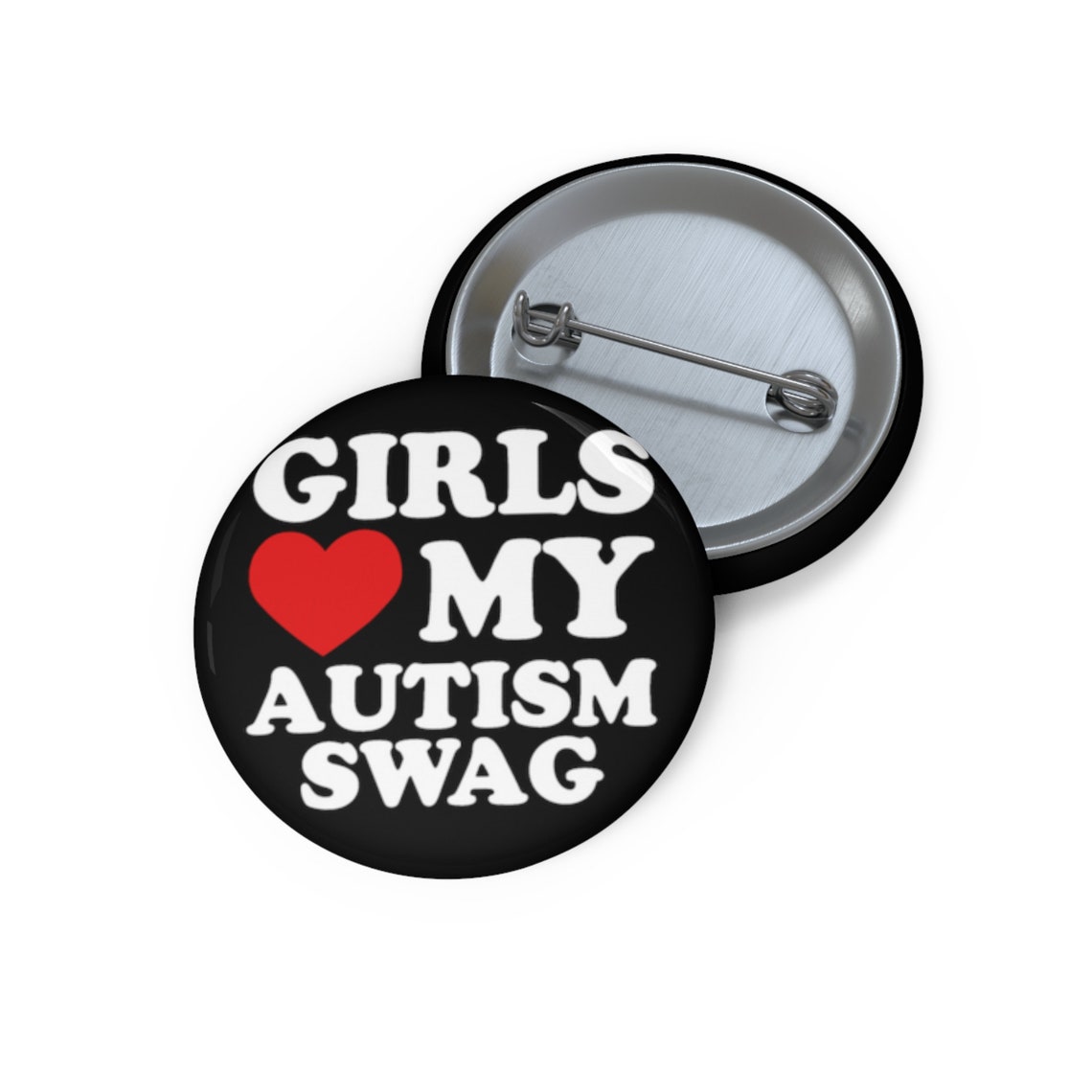 Funny Meme Girls Love My Autism Swag Joke Pin Buttons - Etsy