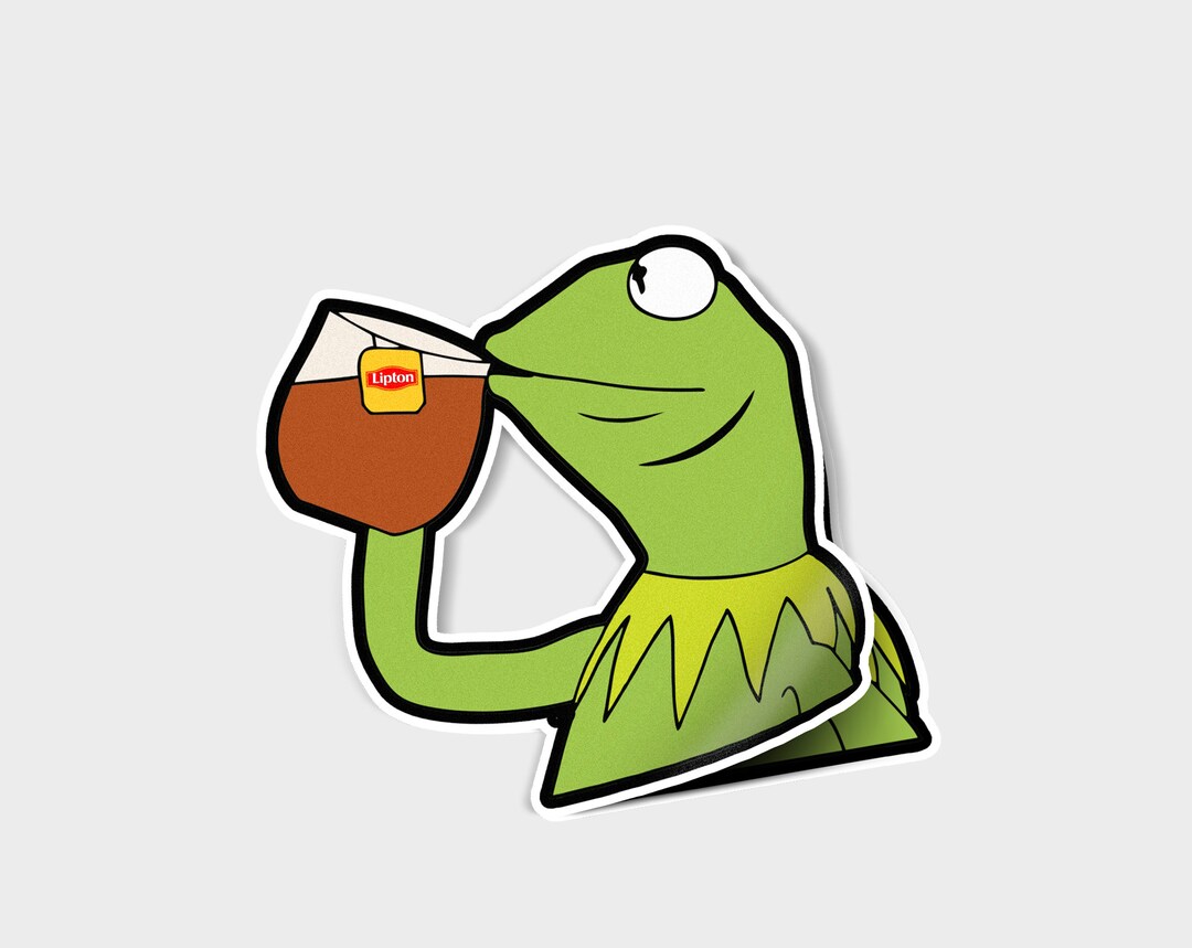 Kermit Tea Meme Sticker Vinyl Sticker Waterproof Stickers - Etsy
