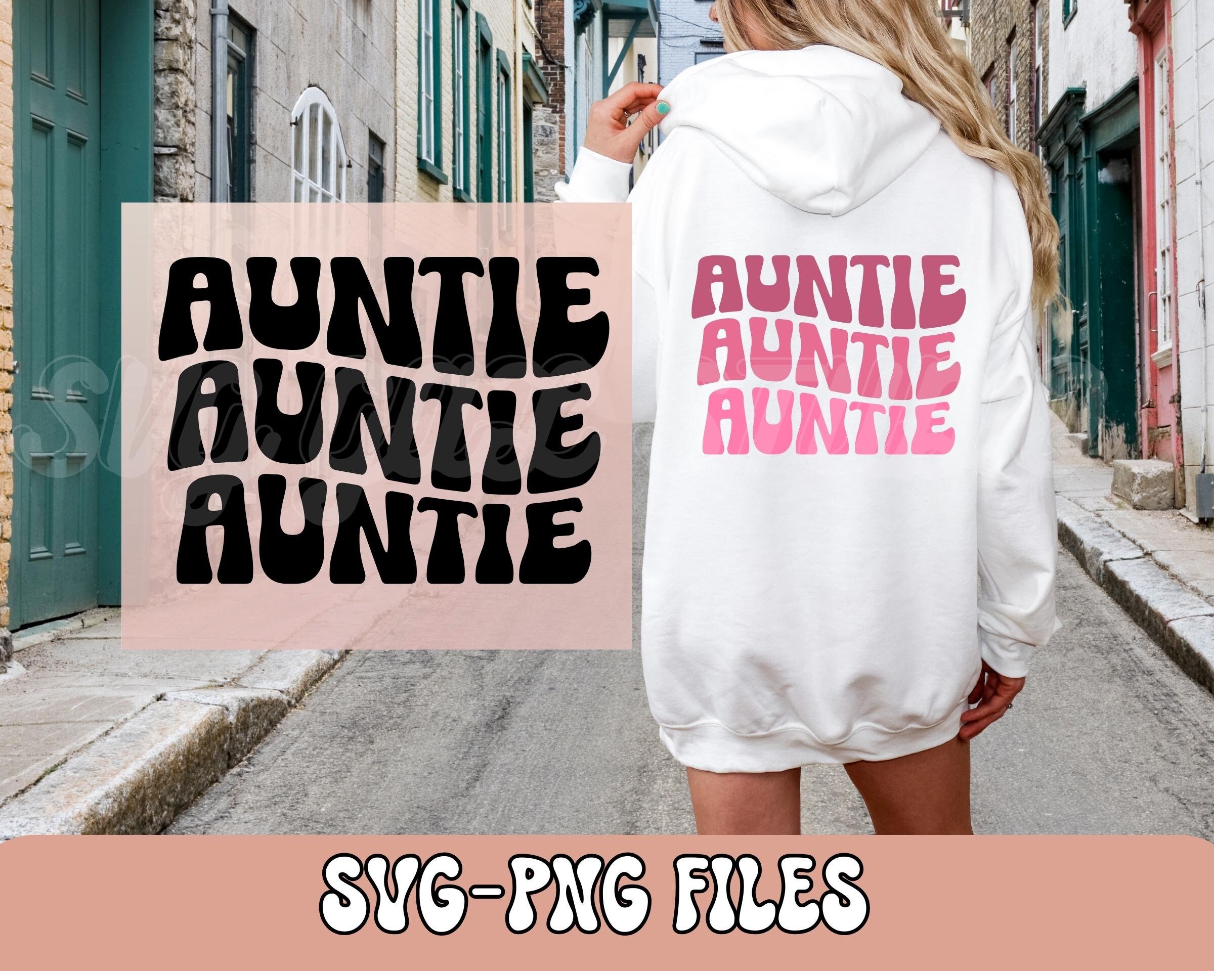 Auntie SVG, Retro Auntie SVG, Aunt Svg, Blessed Auntie Svg, Auntie Shirt Svg, Best Auntie Svg - Etsy