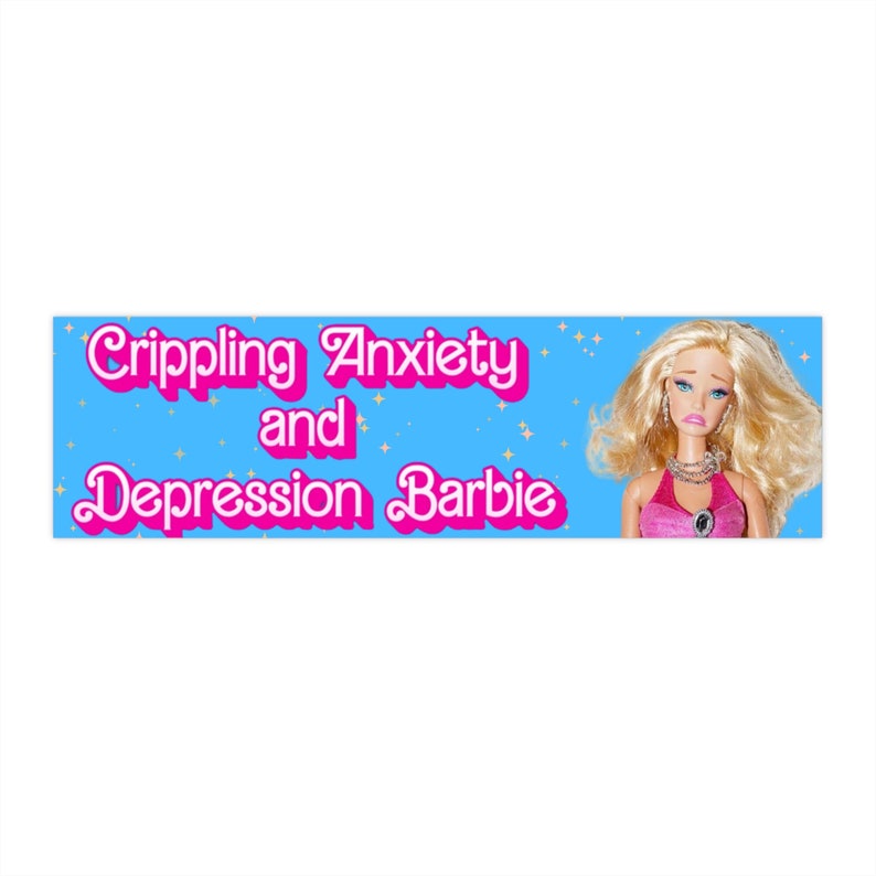 Anxiety and Depression Barbie Funny Bumper Stickers - Etsy