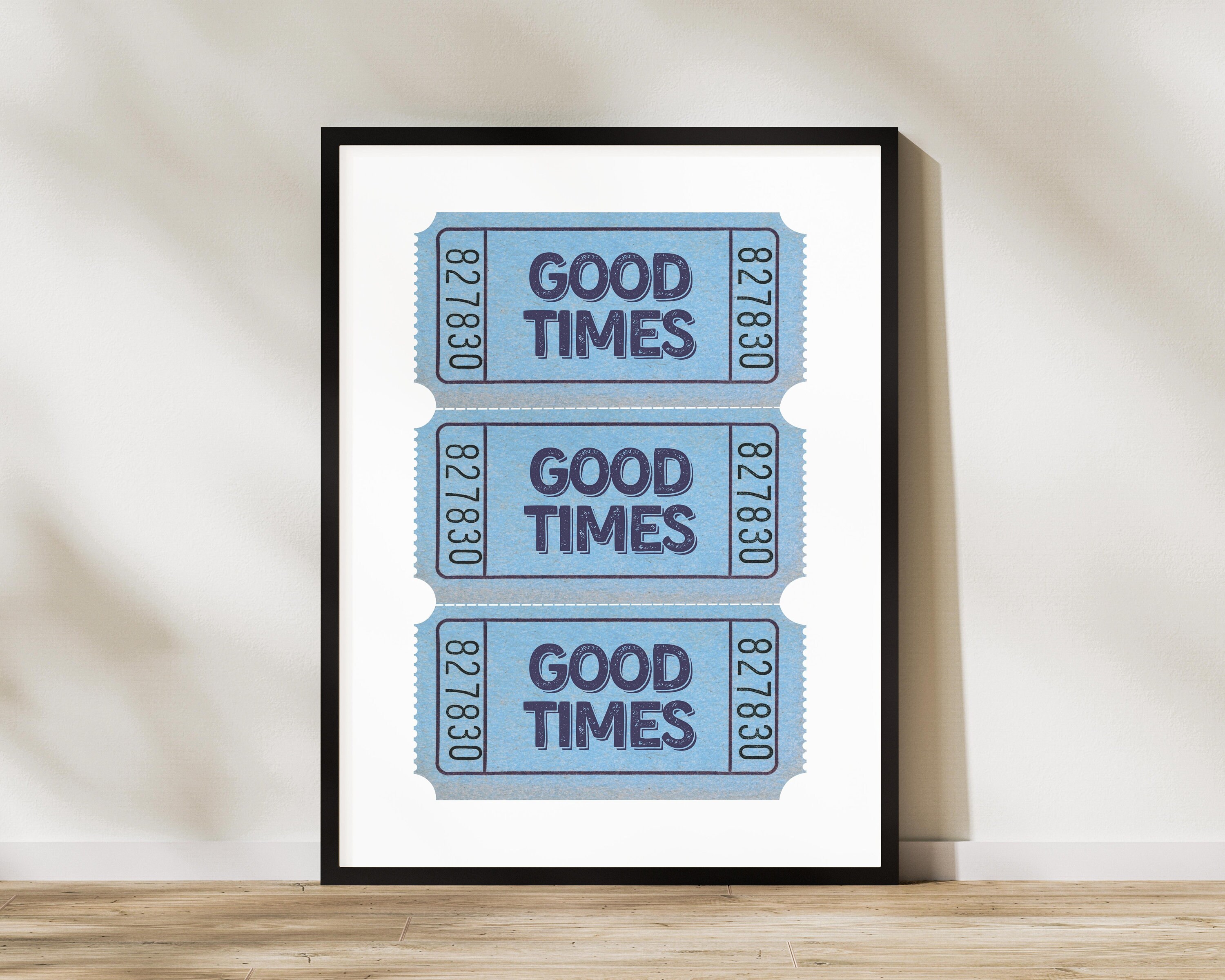 Good Times Ticket Poster: Blue Retro Wall Art (digital Download) - Etsy