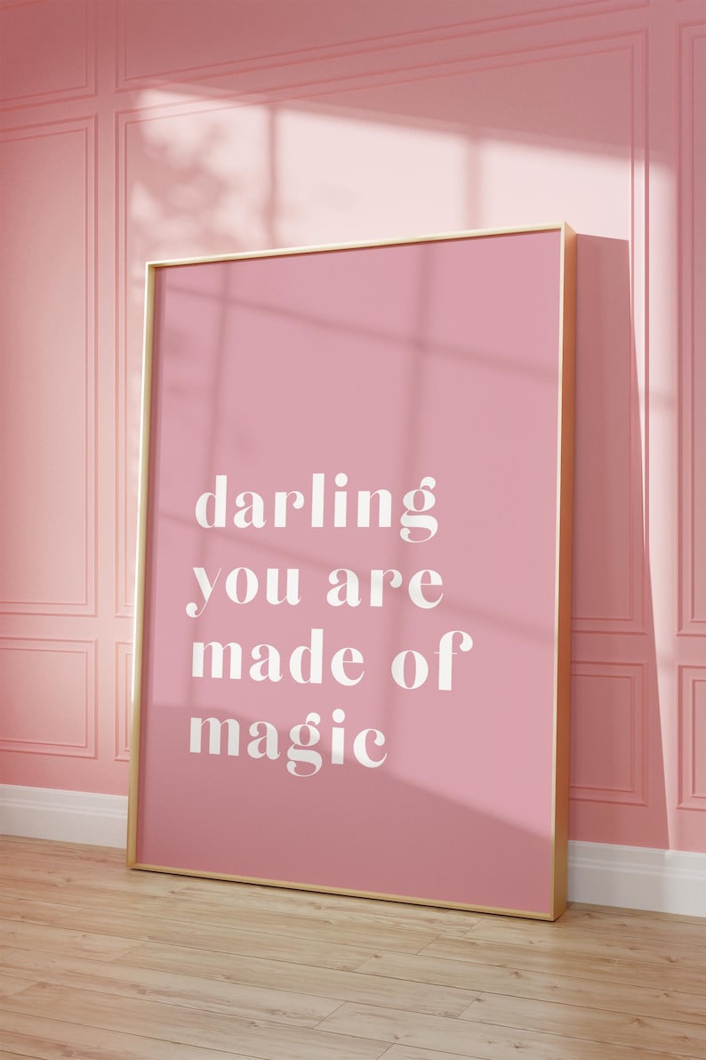 Darling You Are Made of Magic Print, Preppy Pink Poster, Positive Quote ...