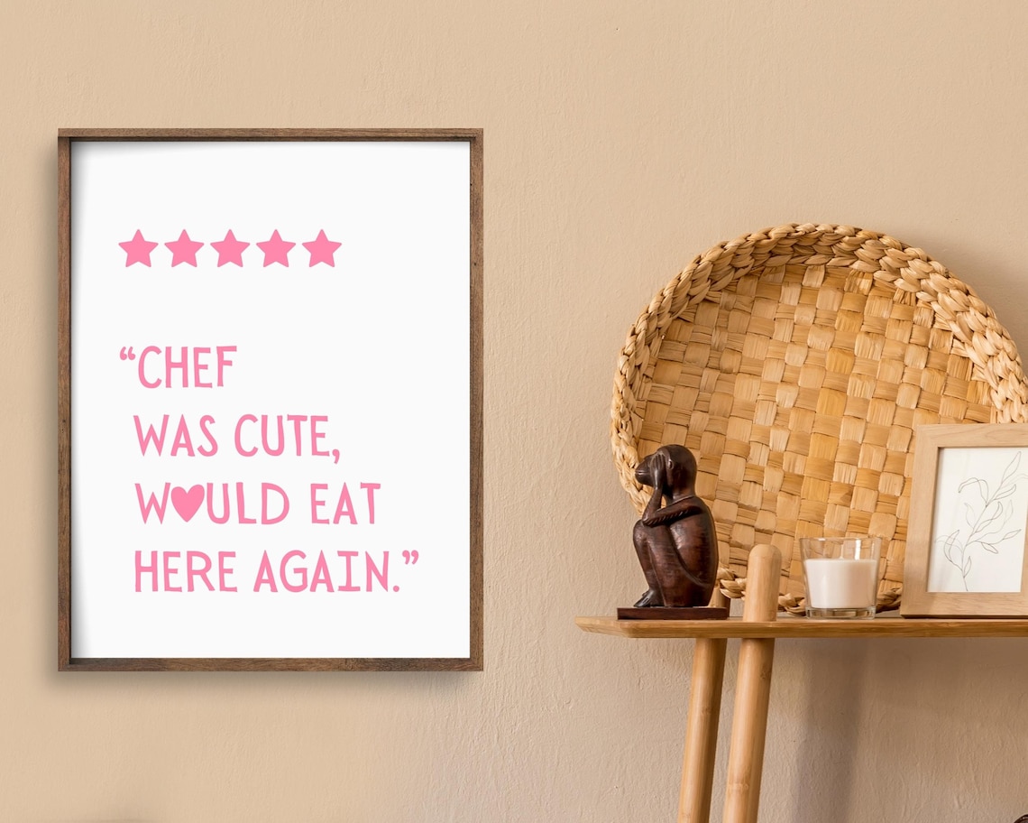 Chef Was Cute, Would Eat Here Again Pink, Aesthetic Print, Kitchen ...