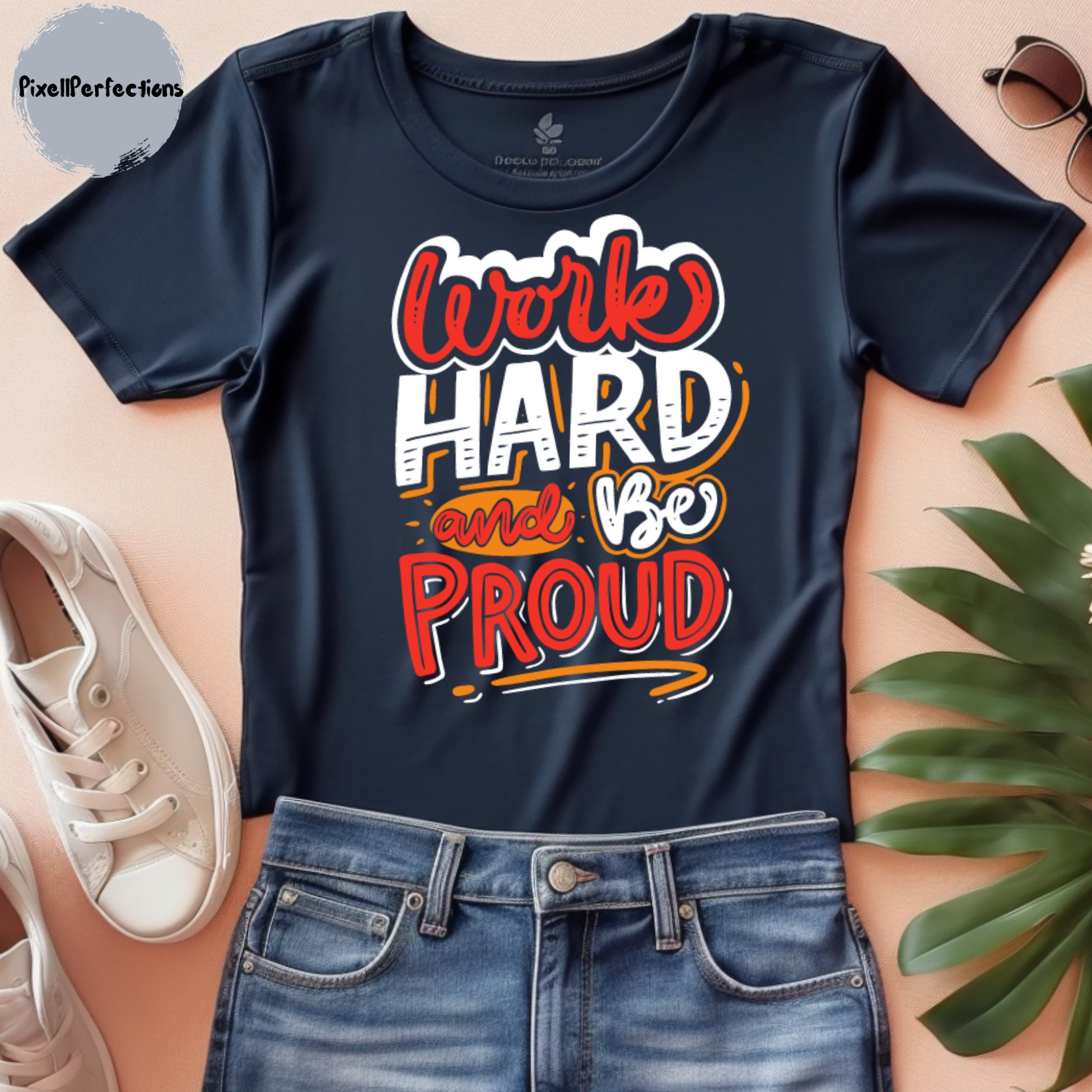 Work Hard and Be Proud Svg Motivational Quotes Svg - Etsy