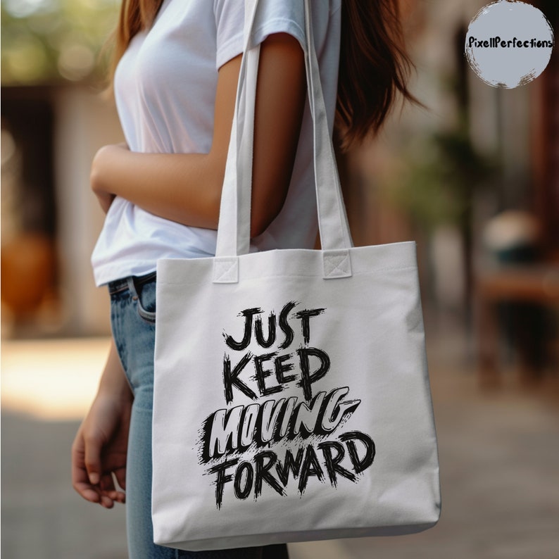 Just Keep Moving Forward Svg Motivational Quotes Svg - Etsy