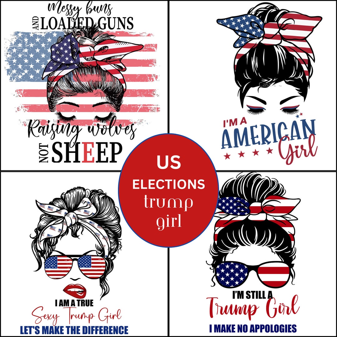 Still a Trump Girl Png, Trump 2024, Republican, Trump America Flag ...