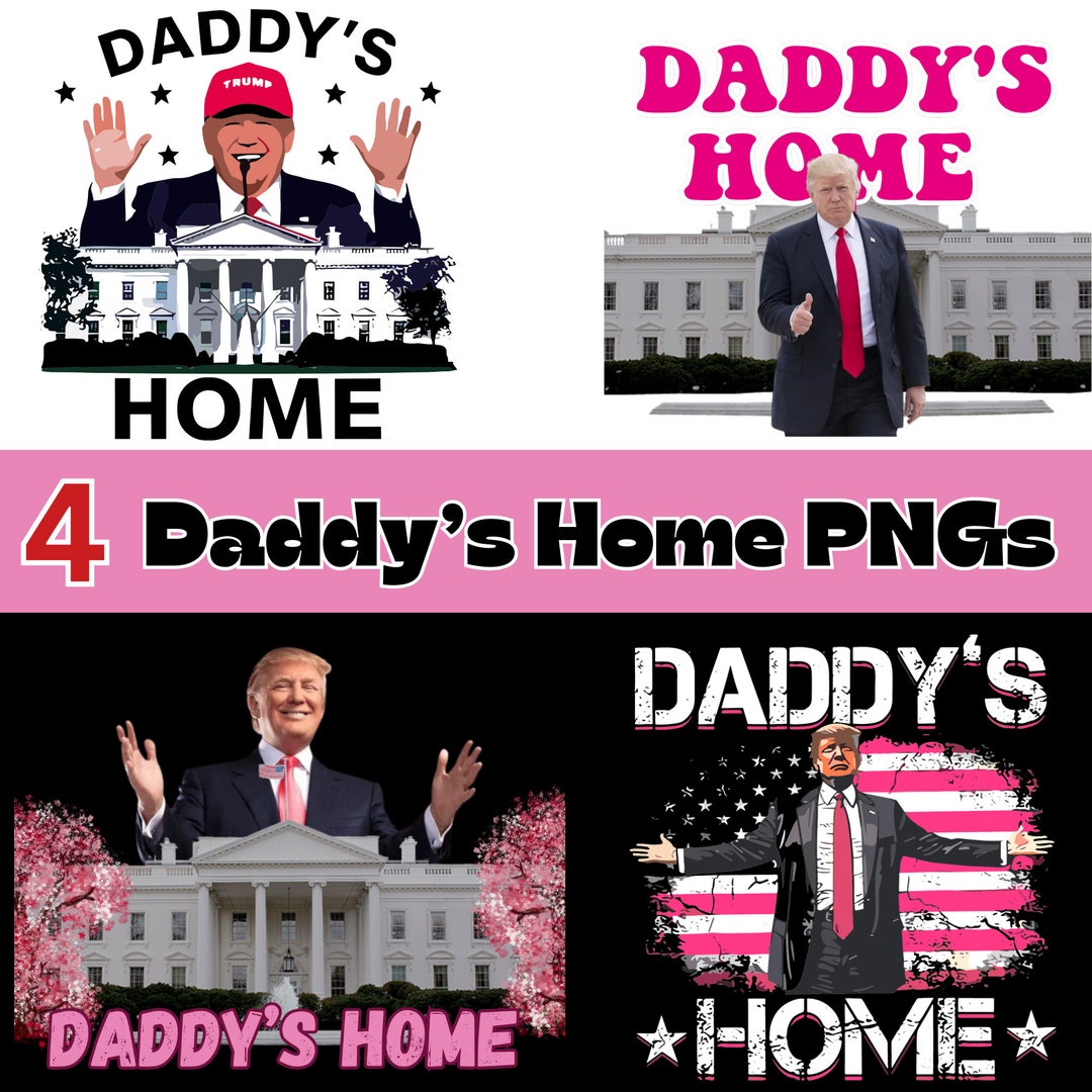 4 Daddy's Home Trump Png Bundle, Donald Edgy Png, Trending, Trump 2024 ...