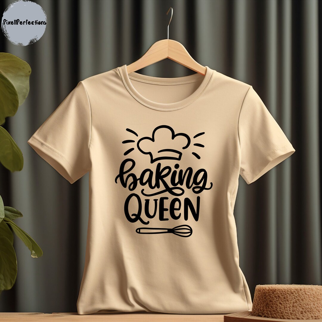 Baking Queen Svg, Kitchen Svg, Chef Svg, Baking Gift, Gift for Her ...